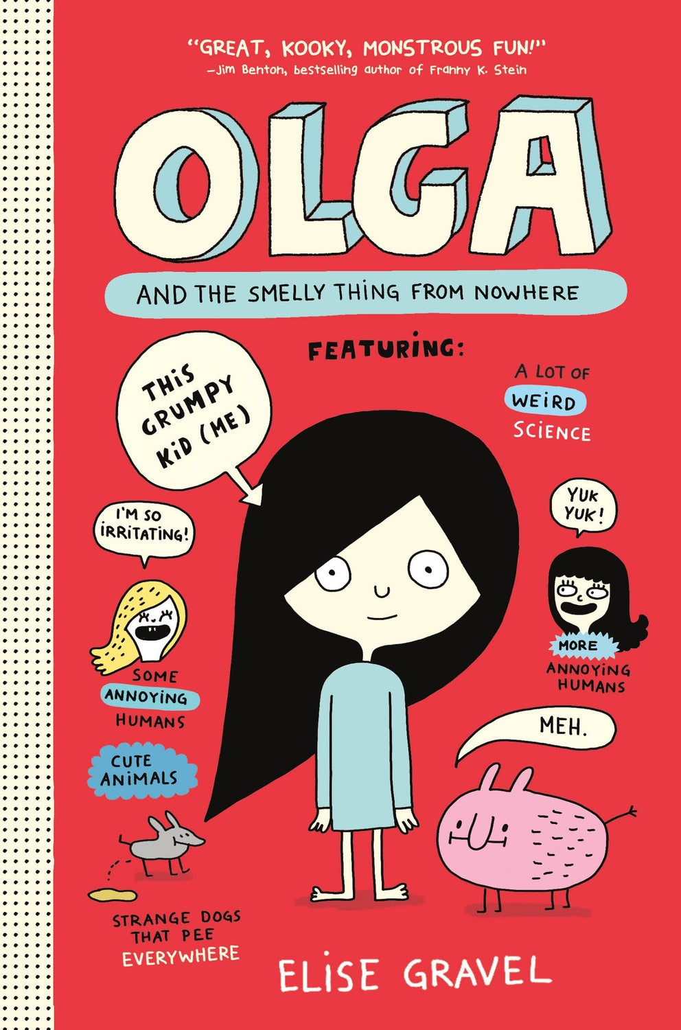 Olga and the Smelly Thing from Nowhere – Franklin's Toys