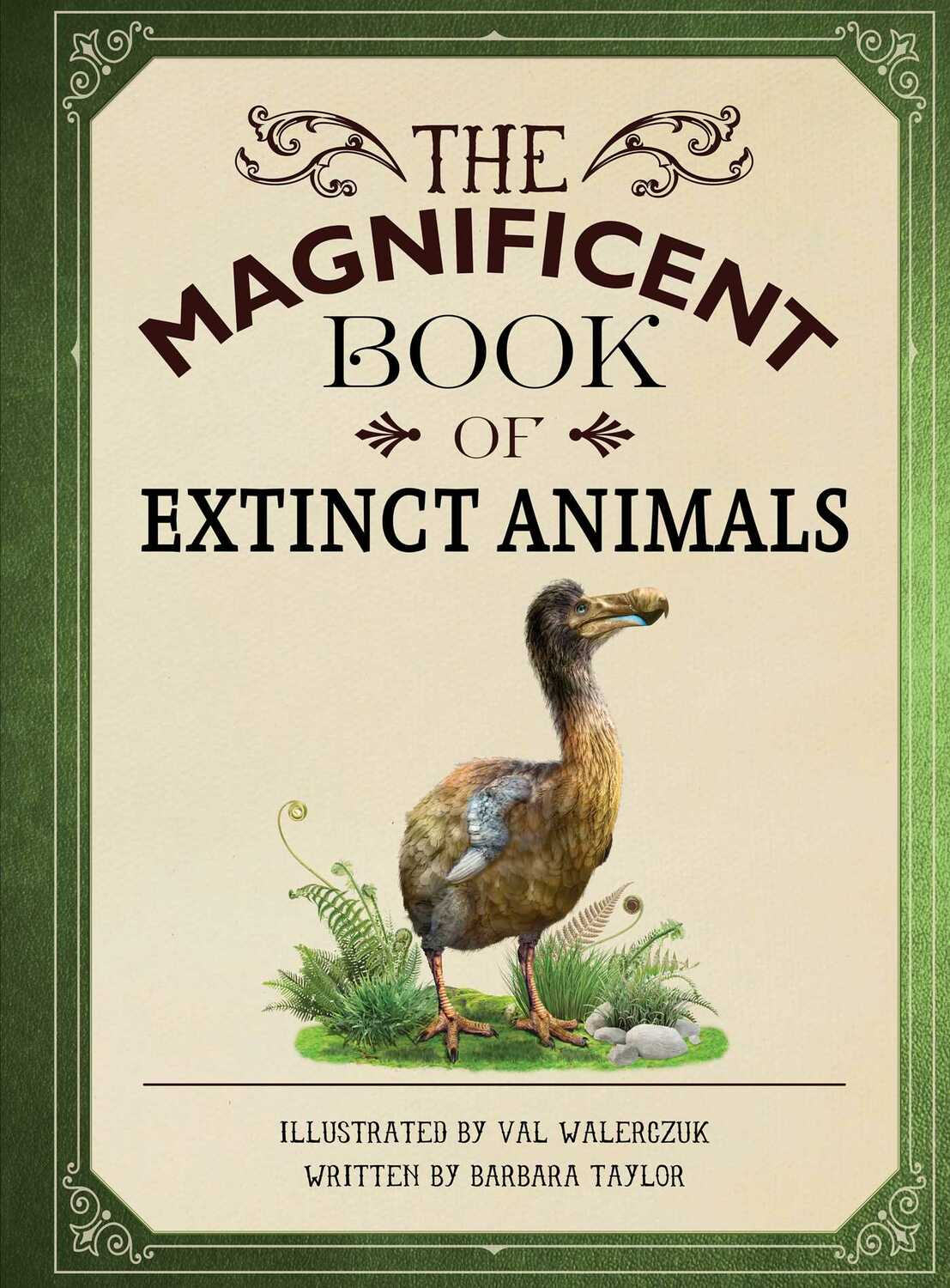 The Magnificent Book of Extinct Animals: (Extinct Animal Books for Kid ...
